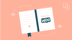 WooCommerce for Newbies: A Complete Guide - Codeable